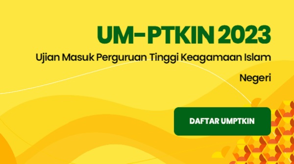 Pendaftaran UM PTKIN 2023 Dibuka Hari Ini, Berikut Syarat dan Cara ... Pendaftaran UM PTKIN 2023 Dibuka Hari Ini, Berikut Syarat dan Cara ...