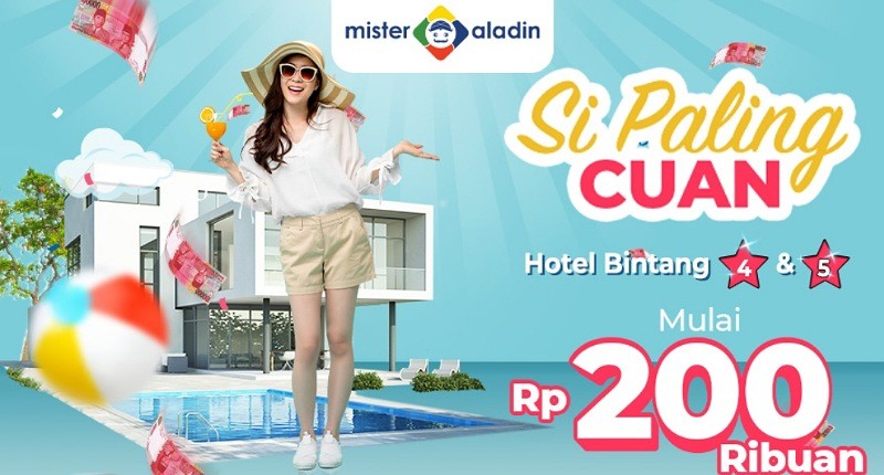 Mau Nginep di Hotel Bintang 4&5 tapi Takut Mahal? Booking di Mister Aladin Aja, Harganya Mulai ...