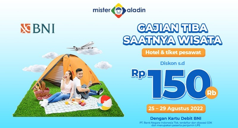 Gajian Tiba Saatnya Wisata! Ada Diskon Hotel dan Tiket Pesawat s.d Rp150.000 di Mister Aladin
