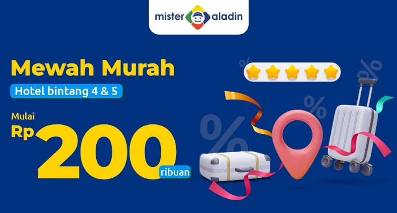 Cuma di Mister Aladin, Nginep di Hotel Mewah Mulai dari Rp200.000 Aja! Buruan Pesan