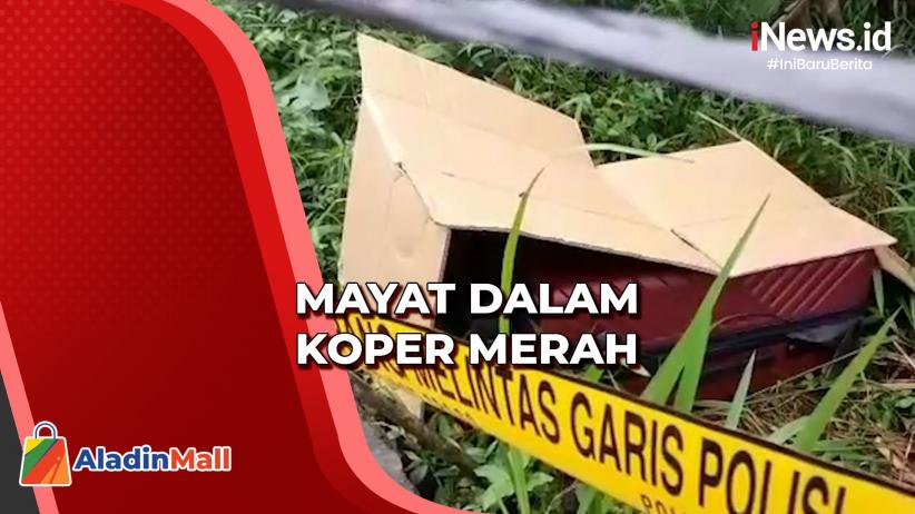 5 Fakta Penemuan Mayat dalam Koper di Tenjo Bogor, Nomor 3 Ungkap Umur ...