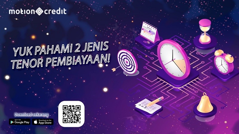 Tips MotionCredit: Yuk, Pahami 2 Jenis Tenor Pembiayaan