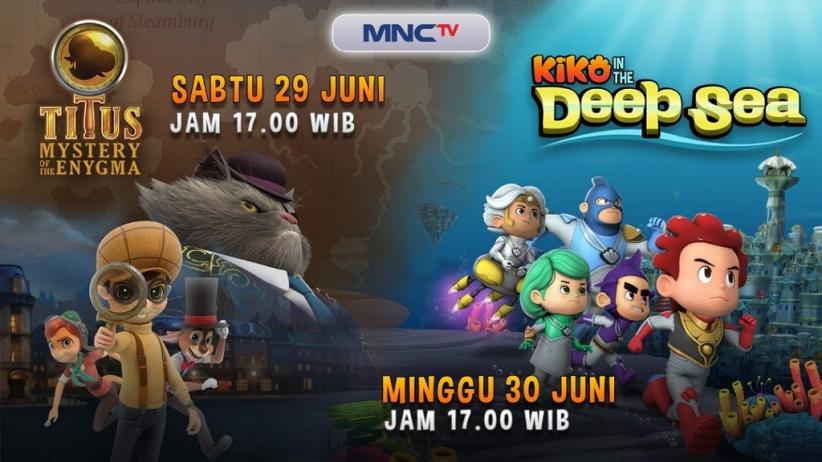 Saksikan 2 Animasi Layar Lebar di MNCTV, TITUS Mystery of The Enygma dan KIKO In The Deep Sea